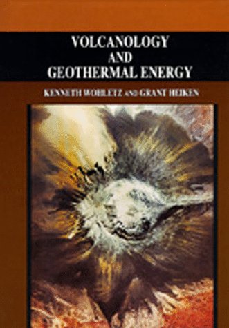 Volcanology & Geothermal: 12 (Los Alamos Series in Basic and Applied ...