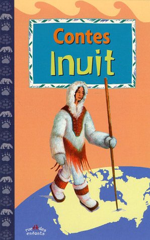 Amazon.com: Contes Inuit: 9782351810279: unknown author: Books