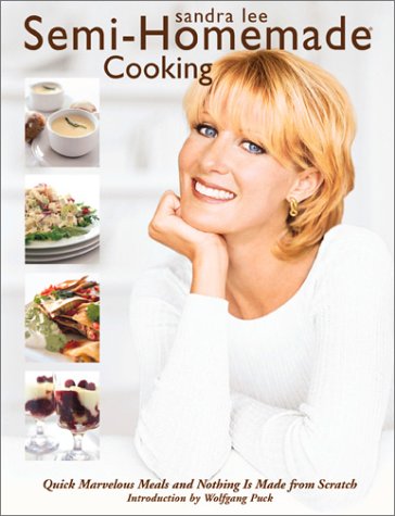 Semi-Homemade Cooking: Quick, Marvelous Meals... by Lee, Sandra