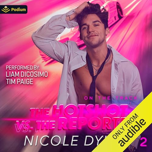 The Hotshot vs the Reporter: On the Track, Book 2 (Audio Download ...
