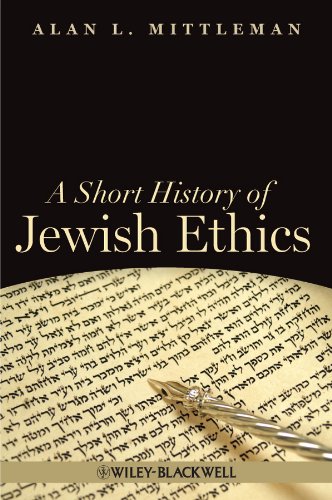 A Short History of Jewish Ethics: Conduct and Character in the Context ...