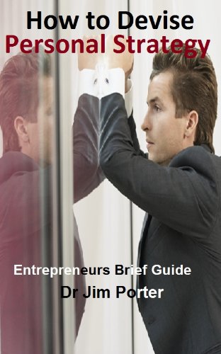 Amazon.com: How to Devise Personal Strategy (Entrepreneurs Brief Guide ...
