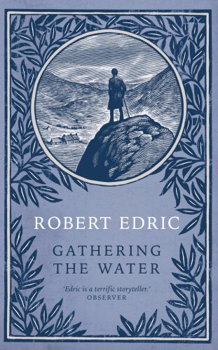 Gathering the Water: Edric, Robert: 9780385603126: Amazon.com: Books