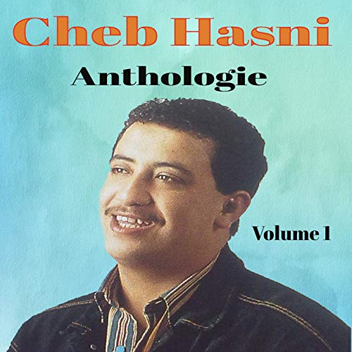 Anthologie, Vol. 1 de Cheb Hasni en Amazon Music Unlimited
