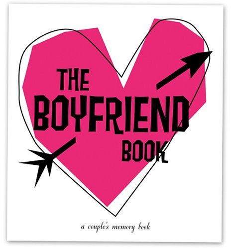 The Boyfriend Book: A Couple's Memory Book: Amazon.co.uk: My Chaotic ...