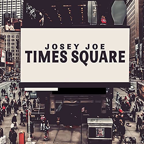 Play Times Square by Josey Joe on Amazon Music Unlimited