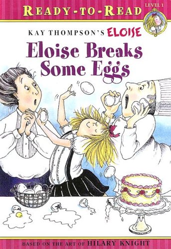 Amazon.com: Eloise Breaks Some Eggs (Ready-to-read Level 1): 9780606334754: McNamara, Margaret ...