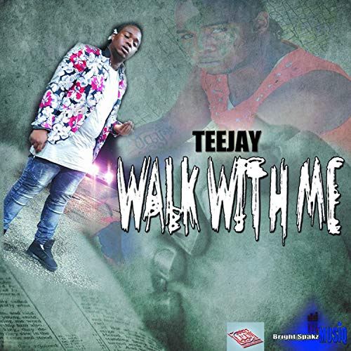 Écouter Walk with Me Riddim par Teejay sur Amazon Music Unlimited
