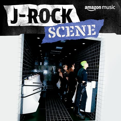Play J-Rock Scene Playlist on Amazon Music Unlimited