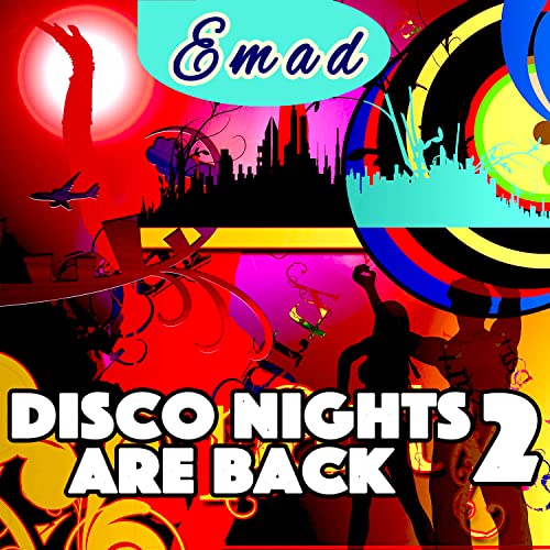 Amazon MusicでEmad SayyahのDisco Nights Are Back 2を再生する
