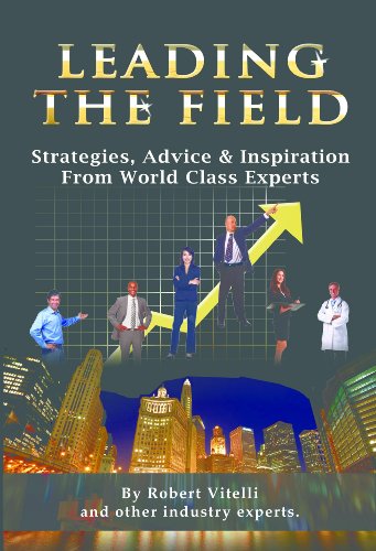 Leading The Field - Kindle edition by Experts, Other, Vitelli, Robert ...