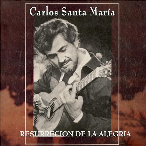 Amazon.co.jp: Resurrección de la Alegría : Carlos Santa María: デジタルミュージック