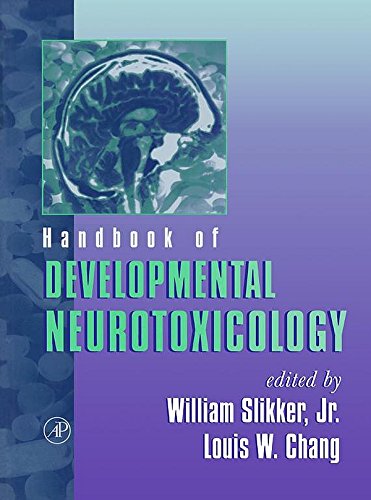 Handbook of Developmental Neurotoxicology eBook : Slikker Jr., William ...