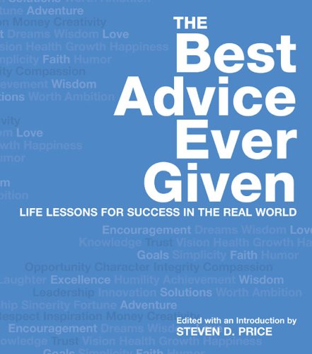 The Best Advice Ever Given (1001): unknown author: Amazon.com: Books