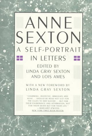 Amazon | Anne Sexton: A Self-Portrait in Letters | Sexton, Anne, Ames ...