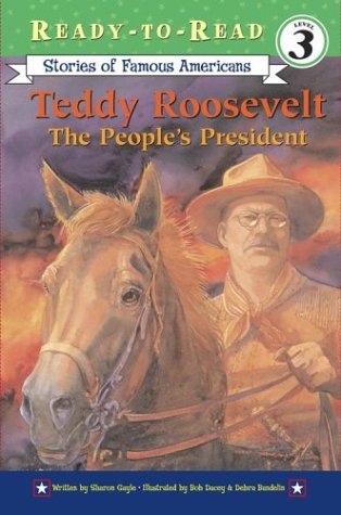 Amazon.com: Teddy Roosevelt: The People's President (Ready-To-Read ...