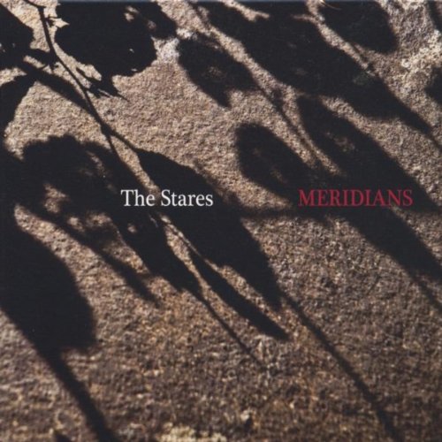 Play Meridians by The Stares on Amazon Music