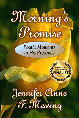 Morning's Promise: Poetic Moments in His Presence - Kindle edition by ...