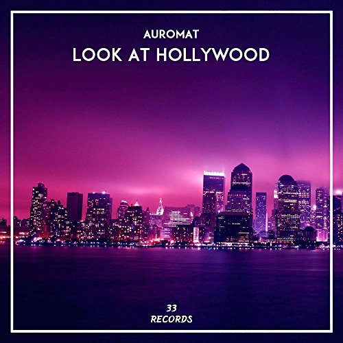 Look at Hollywood by Auromat on Amazon Music - Amazon.com