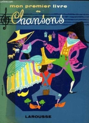 Mon Premier Livre De Chansons: Larousse: 9782030514160: Amazon.com: Books