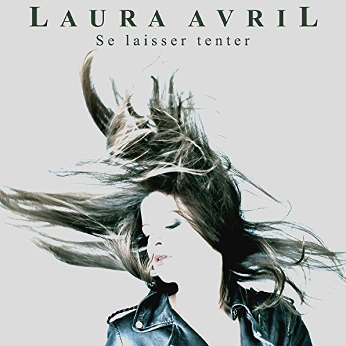 Play Se laisser tenter by Laura Avril on Amazon Music