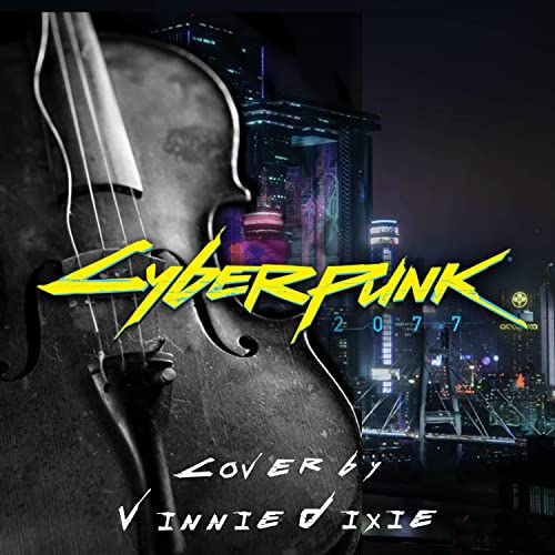 Amazon Music Unlimited - Vinnie Dixie 『Cyberpunk 2077』