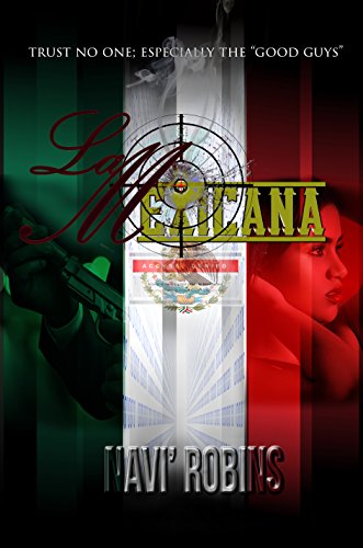 La Mexicana - Kindle edition by Robins, Navi', Robins, Navi' , Madrigal ...