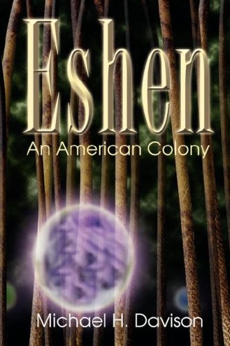 Eshen: An American Colony : Davison, Michael H.: Amazon.in: Books
