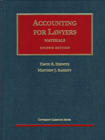Materials on Accounting for Lawyers (University Casebook Series ...