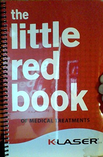 The Little Red Book of Medical Treatments - (K-Laser): K-Laser: Amazon ...