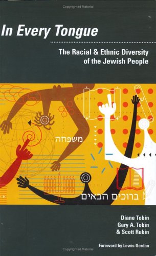 In Every Tongue: The Racial & Ethnic Diversity of the Jewish People ...