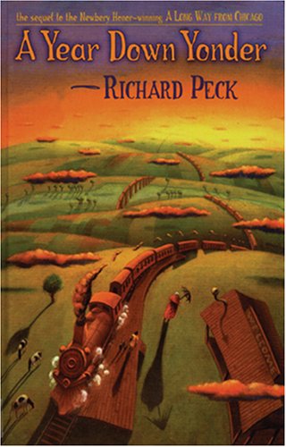 A Year Down Yonder: Peck, Richard: 9780786232826: Amazon.com: Books