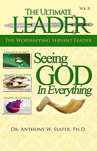 Amazon.com: The Ultimate Leader (The Worshipping Servant Leader Book 2 ...