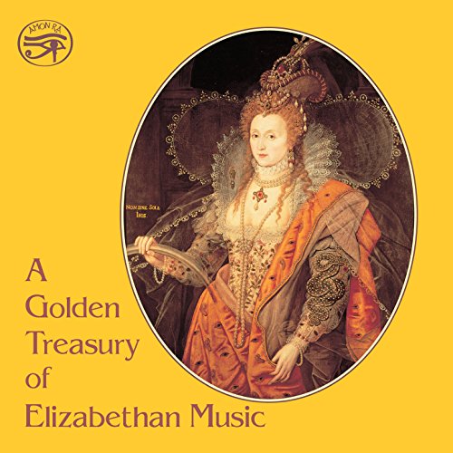Play A Golden Treasury of Elizabethan Music on Original Instruments by ...