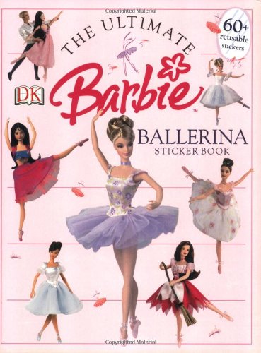Amazon | The Ultimate Ballerina Sticker Book (Barbie Sticker Books ...
