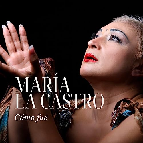 Amazon MusicでMaría La CastroのCómo fueを再生する