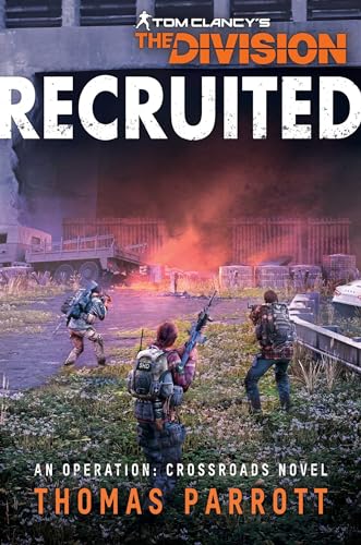 Snapklik.com : Tom Clancys The Division: Recruited: An Operation ...