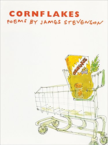 Cornflakes: Poems: Stevenson, James, Stevenson, James: 9780688167189 ...