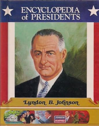 Amazon.com: Lyndon B. Johnson: Thirty Sixth President of the United ...