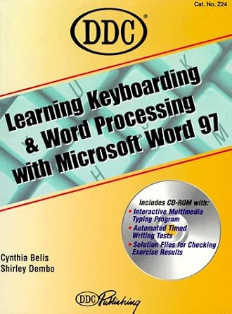 Learning Keyboarding and Word Processing With Word 97: Belis, Cynthia ...