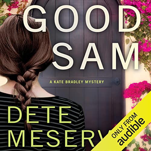 Amazon.com: Good Sam (Audible Audio Edition): Dete Meserve, Laurel ...