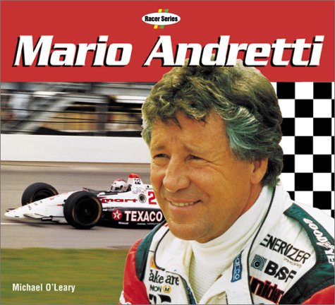 Mario Andretti (Racer Series): Amazon.co.uk: O'Leary, Michael ...