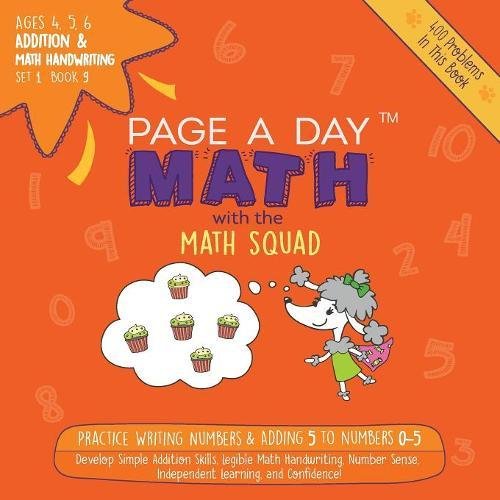 Addition & Math Handwriting Book 9: Practice Writing Numbers & Adding 5 ...