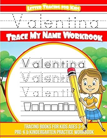 Valentina Letter Tracing for Kids Trace my Name Workbook: Tracing Books ...