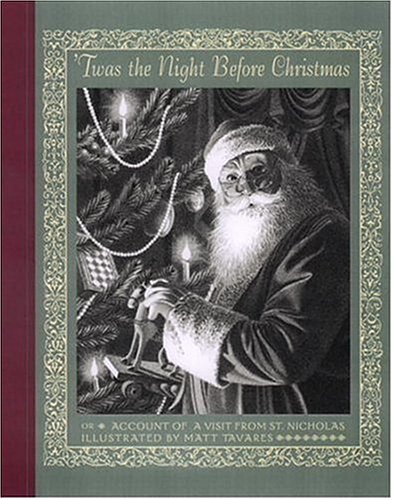 'Twas the Night Before Christmas: Account of a Visit from St. Nicholas ...