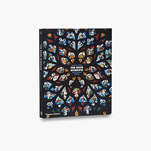The Rose Window: Cowen, Painton: 9780500511749: Amazon.com: Books