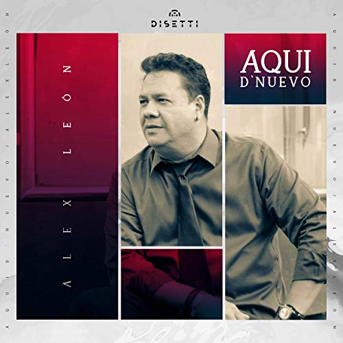 Amazon MusicでAlex LeónのAquí D' Nuevoを再生する