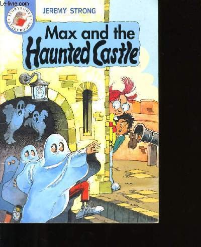 Amazon.co.jp: Max And The Haunted Castle : Strong, Jeremy: 洋書