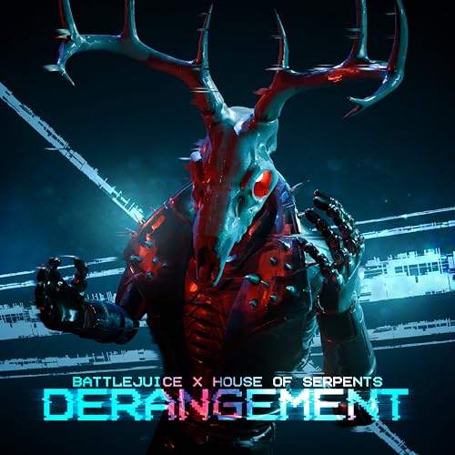 Play Derangement by Battlejuice & House Of Serpents on Amazon Music