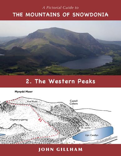 A Pictorial Guide to the Mountains of Snowdonia 2: The Western Peaks ...